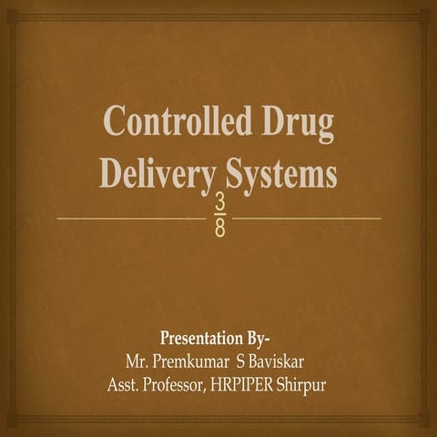 Controlled Release Drug Delivery SystemCDDS 1.pptx