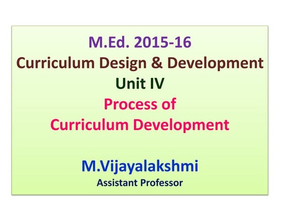 Curriculum development: Processes and models | PPTX | Professional ...