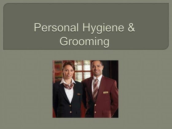 Grooming & personal hygiene | PPT