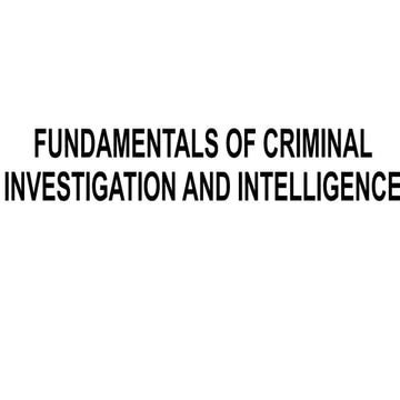 CDI 1 FUNDAMENTALS-OF-CRIMINAL-INVESTIGATION-AND-INTELLIGENCE.pptx