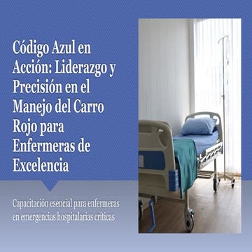 Código Azul en Acción: Enfermería de urgencias | PPTX