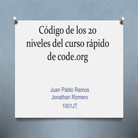 Código de los 20 niveles del curso rápido de code.org