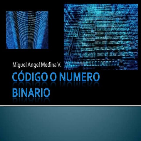 Código o numero binario | PPTX | Technology & Computing