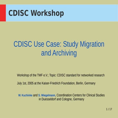 CDISC Use Case Workshop Archiving of Studies | PDF