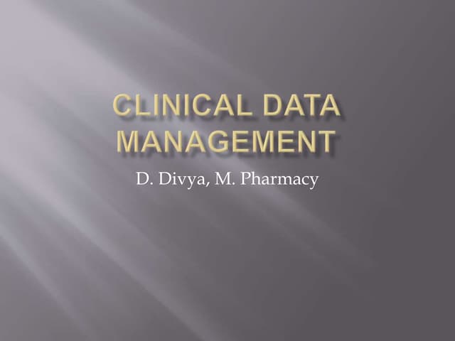Clinical data management | PPTX