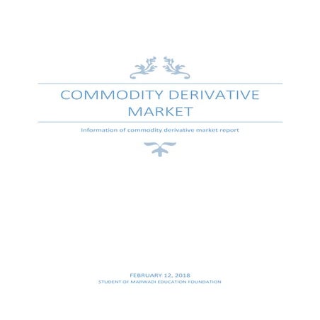 Commodity derivative market information report | PDF