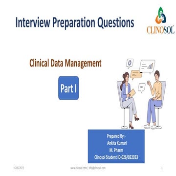 Clinical Data Management Interview Question Part I. | PPTX