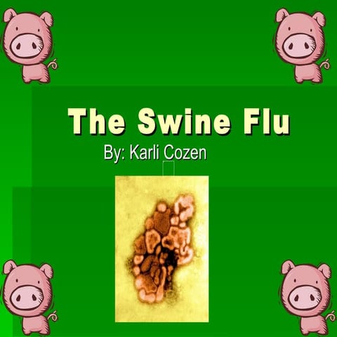The Swine Flu Powerpoint | PPT