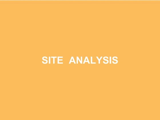 Site Analysis | PPT | Geography | Science