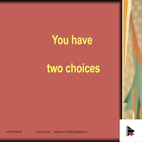 You have two choices | PPS