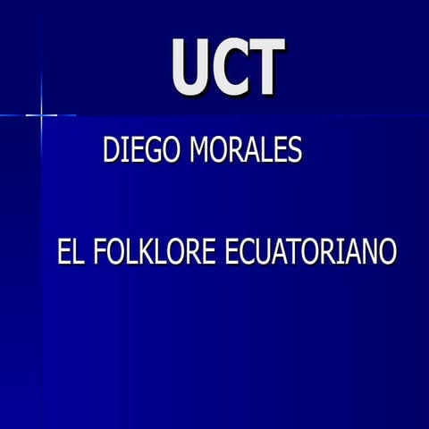 Folklore ecuatoriano | PPTX