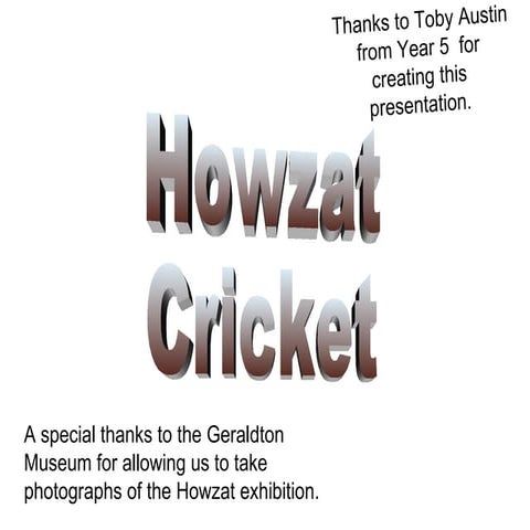 Howzat | PPT | Cricket | Sports