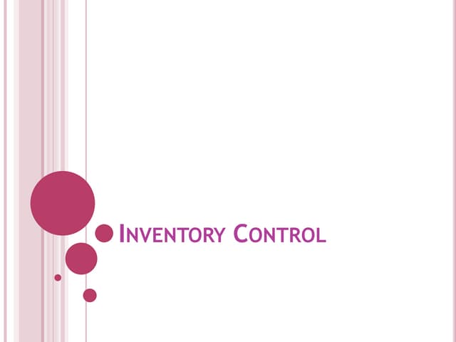 Inventory control & management | PPTX