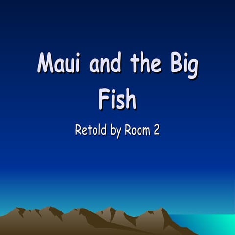 Maui and the Big Fish | PPT