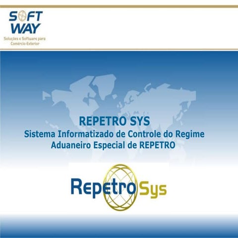 REPETRO Sys | PPTX