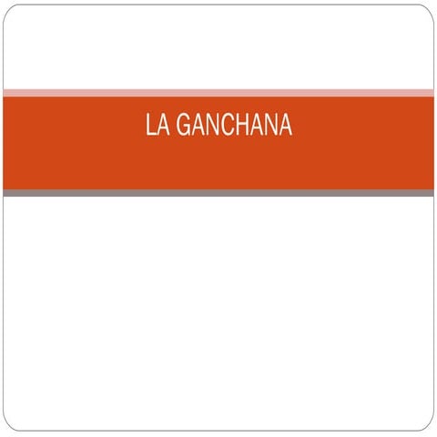 C:\Cuento de yanhuanca\"la ganchana" | PPT
