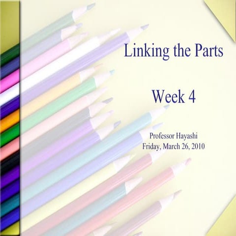 Public Speaking & Presentation - Week4 Linking The Parts | PPT