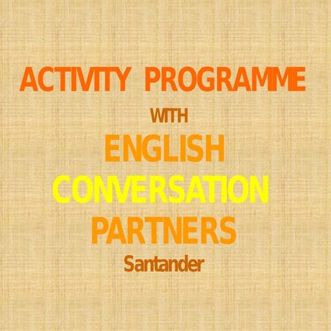 Activity Program with English Conversation Partners | PPT