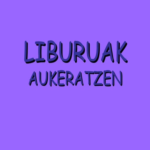 IPUINAK-LIBURUAK | PPT
