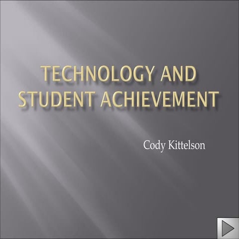 Technology and Student Achievement | PPT
