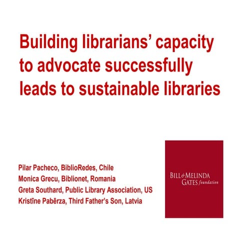 Building librarians' capacity to advocate successfully leads to ...