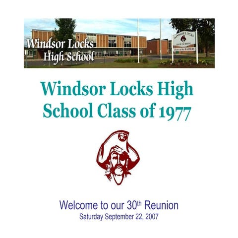 C:\Documents And Settings\Lmcgee\My Documents\Wl Hs Reunion\Wlhs Reunion Comm\Windsor Locks High ...