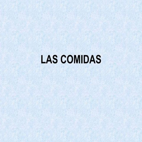 Las Comidas | PPT