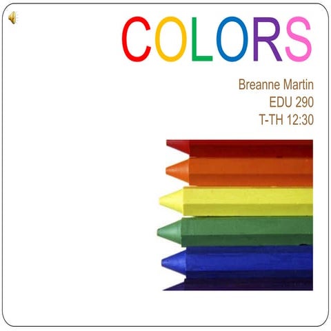 C:\Documents And Settings\Marti2be\My Documents\Colors[1] | PPT