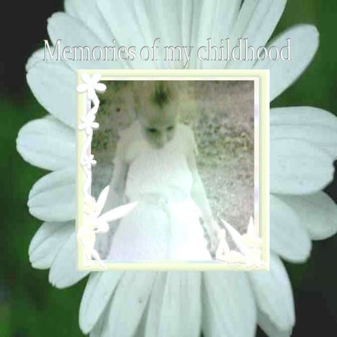 Memories Of May Childhood | PPT