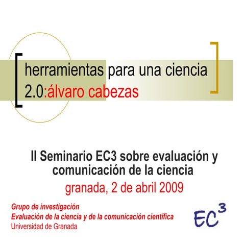 Herramientas para una ciencia 2.0 | PPT