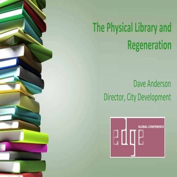The Physical Library and Regeneration | PPT