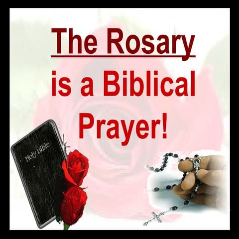 Rosary - a Biblical Prayer | PPT | Christianity | Religion & Spirituality