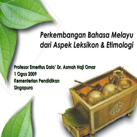 Perkembangan Bahasa Melayu dari Aspek Leksikon & Etimologi | PPT