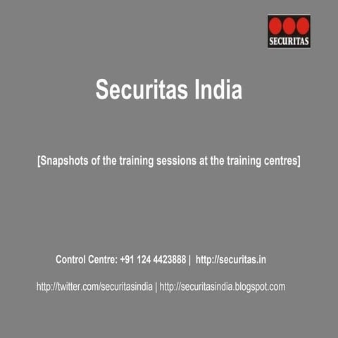 Securitas India - Training sessions at Training Academy | PDF