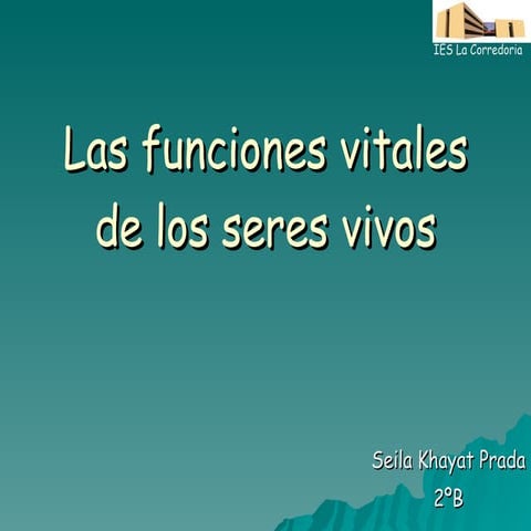 Funciones de los seres vivos. | PPTX