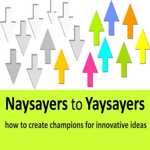 Naysayers to Yaysayers | PDF