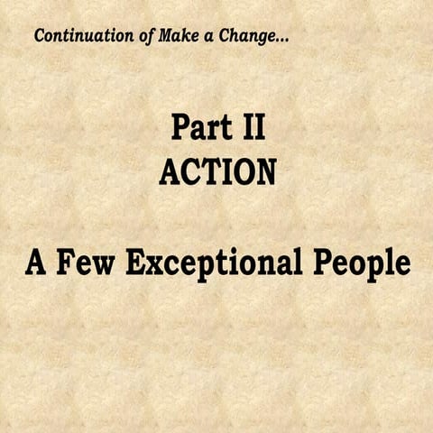 Make A Change Part II: Take Action | PPT