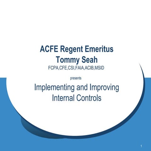 Improving And Implementing Internal Controls Ppt