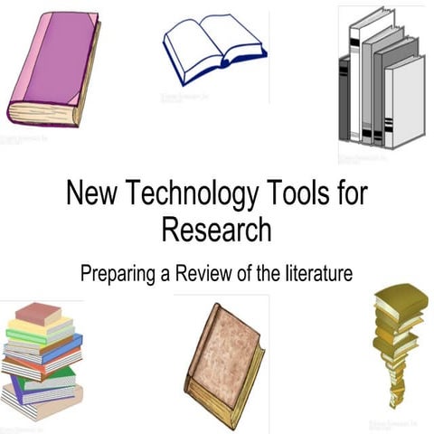 New Technology Tools to Enhance Research - Preparing a Review of the ...