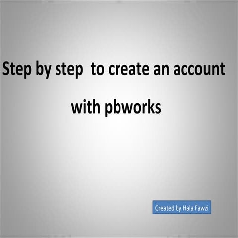 Step by step to create an account with pbworks | PPT
