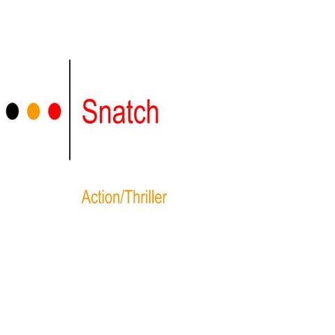 snatch | PPT