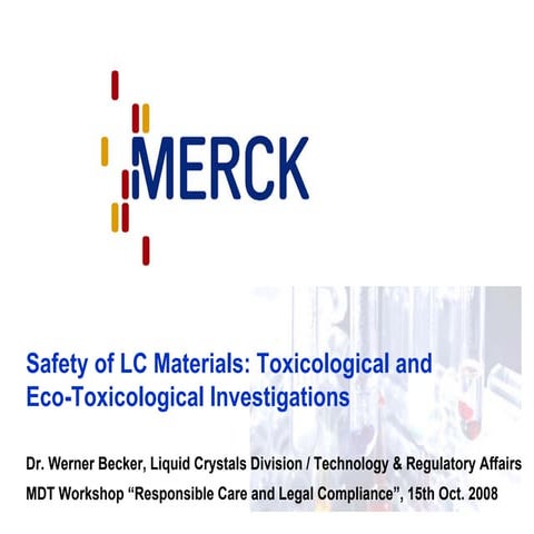 Merck Chemicals - Safety of LC Materials | PPT