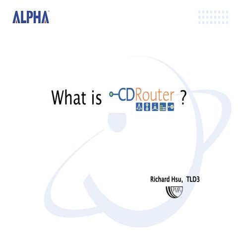 CDRouter Brief Introduction | PPTX