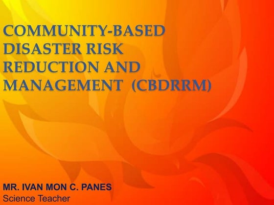 Community Based Disaster Risk Management (CBDRM) | PPT