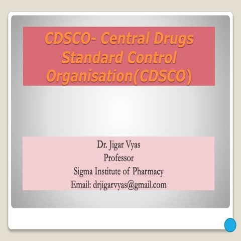 Cdsco-Central Drugs Standard Control Organisation | PPT