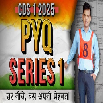 CDS PYQ series lecture 1.pdf To know about Combined defence services ...