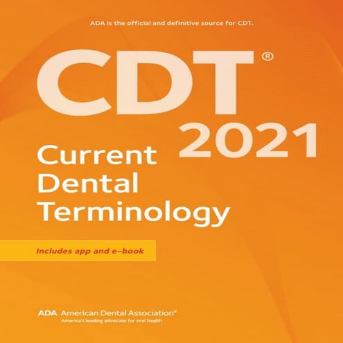 Cdt 2021 current_dental_terminology,_ada_american_dental_association part 1 | PDF