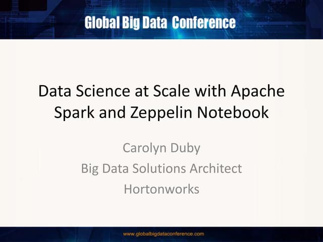 Data Science At Scale With Apache Spark And Zeppelin Notebook Ppt 8510