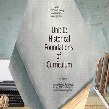 CDV610 - Historical Foundations of Curriculum.pptx