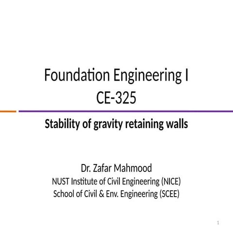 CE325 - 04 Stability of gravity retaining walls.pptx